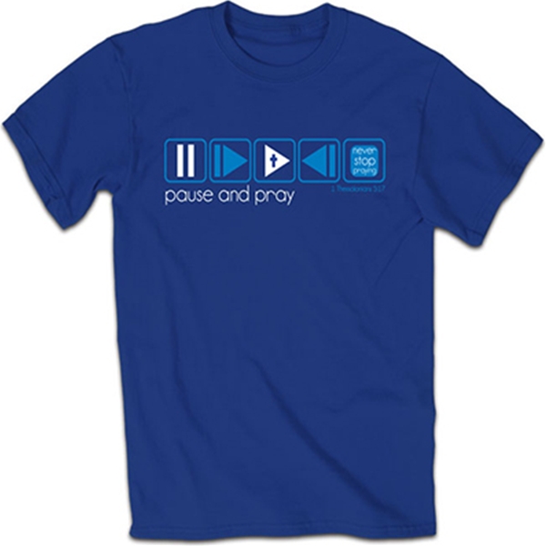 Pause And Pray Christian T Shirt