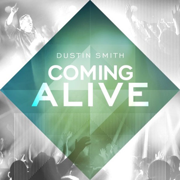 Dustin Smith - Coming Alive Christian Music CD