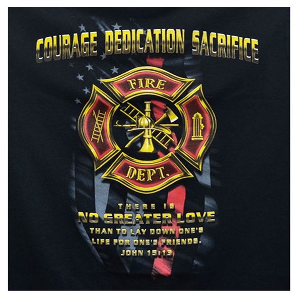 Christian Apparel Shop - Firefighters Courage Dedication Sacrifice ...