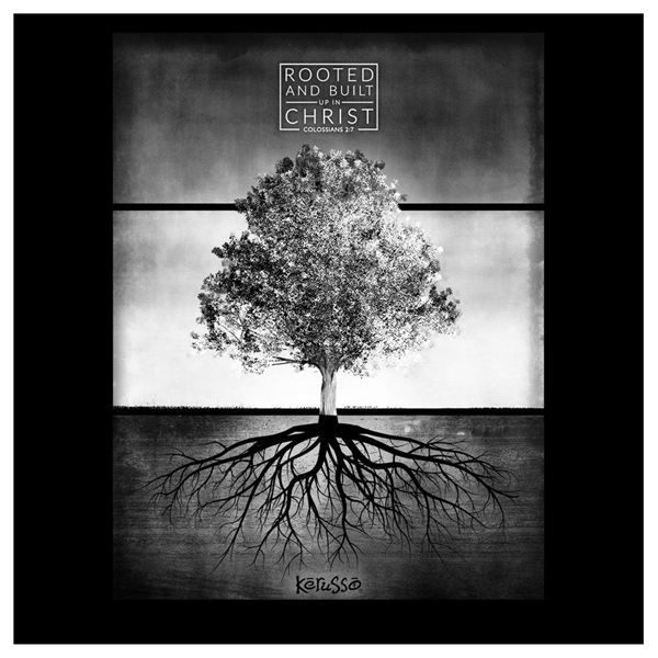 Rooted And Built Up In Christ | Colossians 2:7 | Kerusso